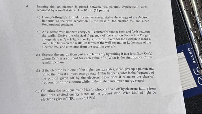 Solved 4. Imagine that an electron is placed between two | Chegg.com