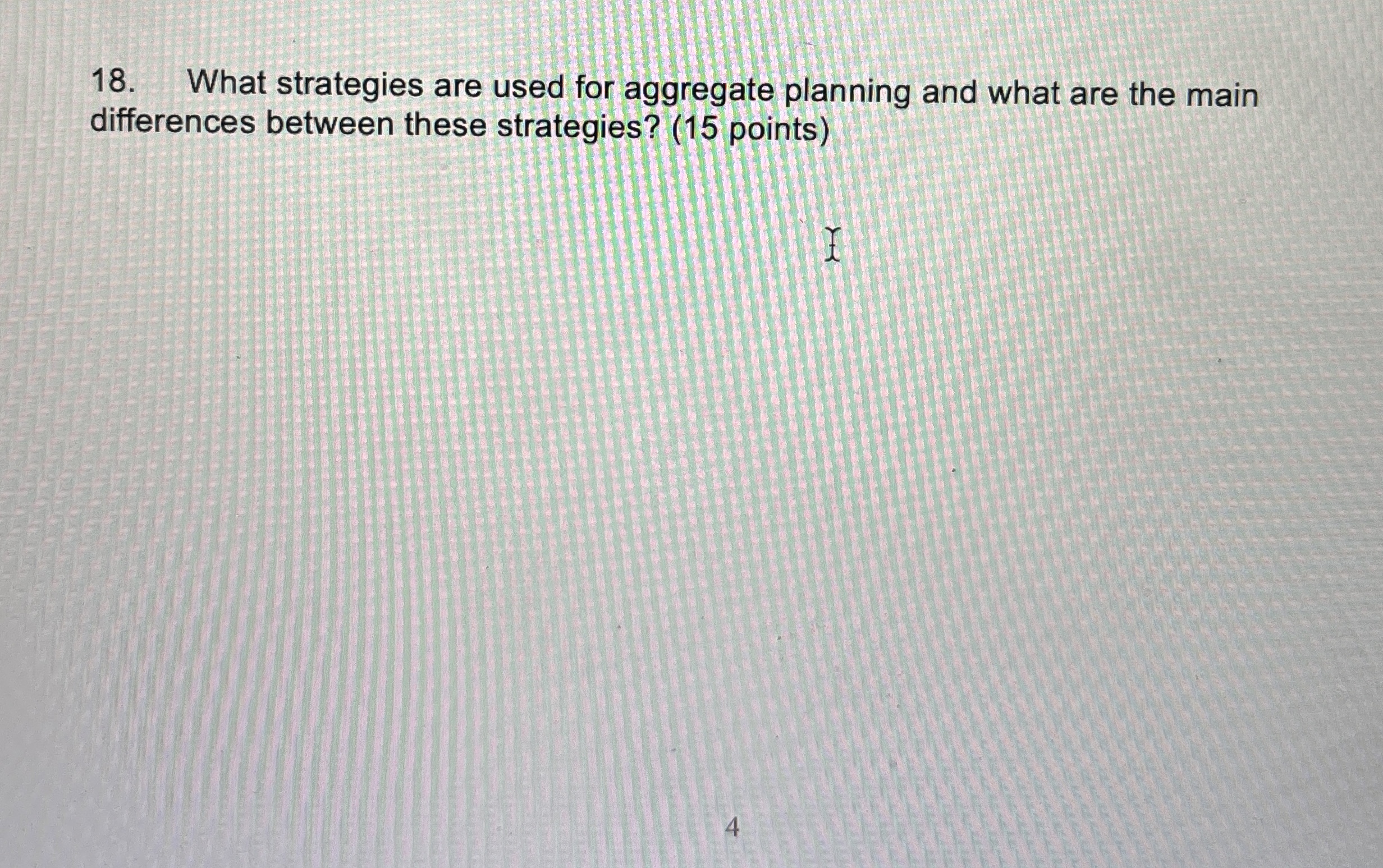 Solved What strategies are used for aggregate planning and | Chegg.com
