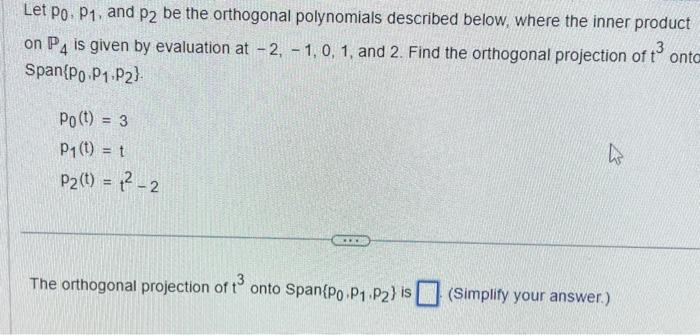Solved Let p0,p1, and p2 be the orthogonal polynomials | Chegg.com
