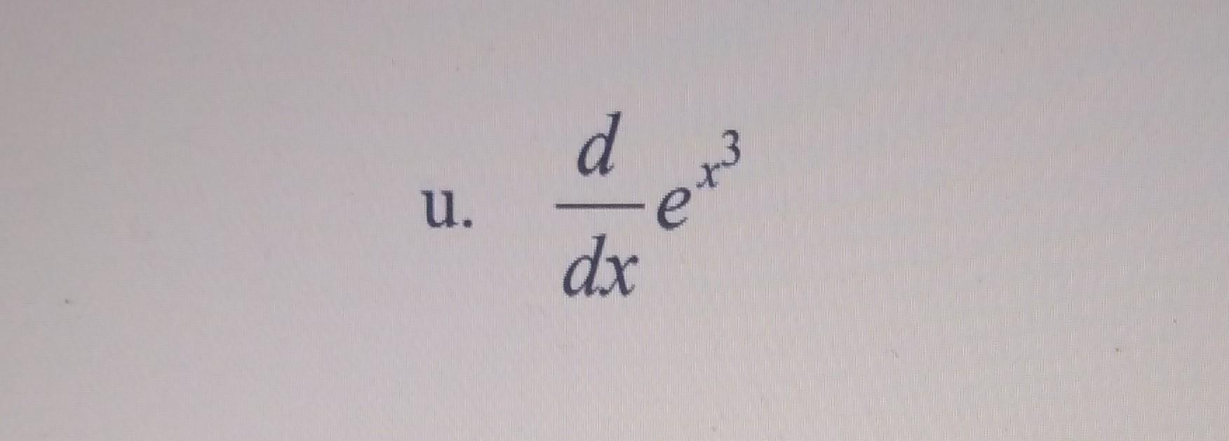 calculate the derivative for the following function | Chegg.com
