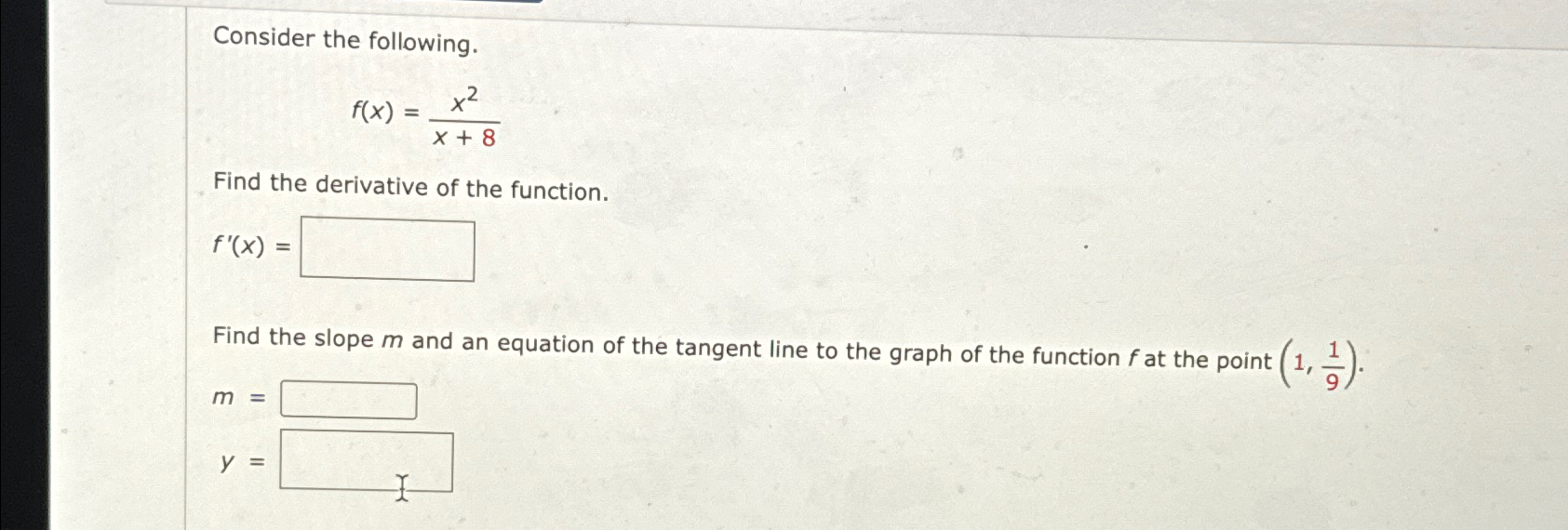 Solved Consider the following.f(x)=x2x+8Find the derivative | Chegg.com