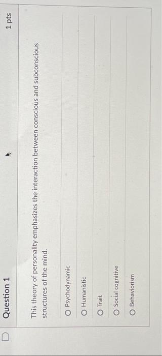 Solved Question 1 This theory of personality emphasizes the | Chegg.com