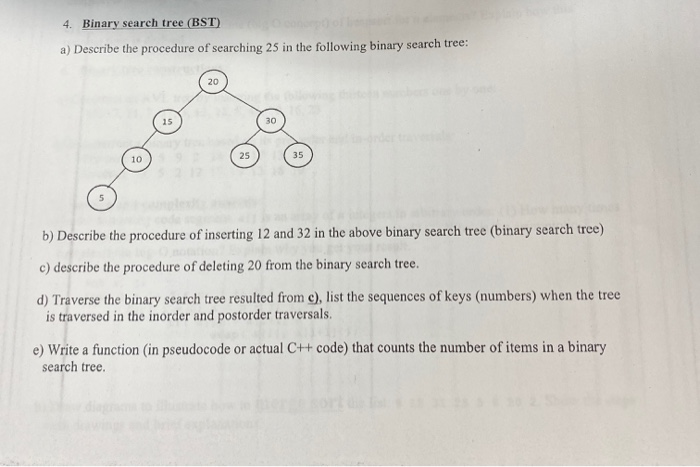 Solved 4. Binary search tree (BST) a) Describe the procedure | Chegg.com