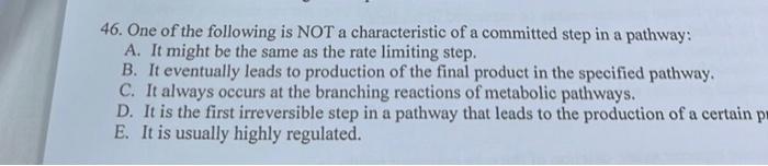 Solved 46. One of the following is NOT a characteristic of a | Chegg.com