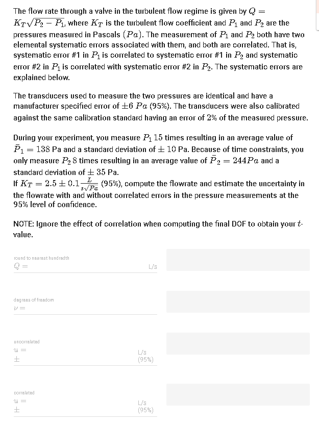 Solved The flow rate through a valve in the turbulent flow | Chegg.com