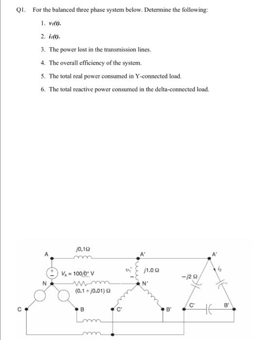 Solved Q1. For the balanced three phase system below. | Chegg.com