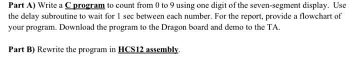 Solved the delay subroutine to wait for 1sec between each | Chegg.com