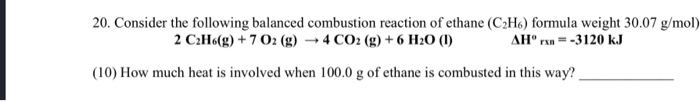 Solved 20. Consider the following balanced combustion | Chegg.com