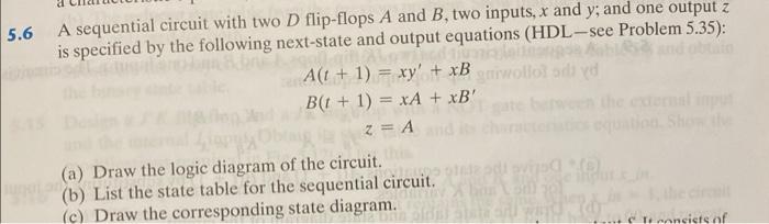Solved 5.6 A sequential circuit with two D flip-flops A and | Chegg.com