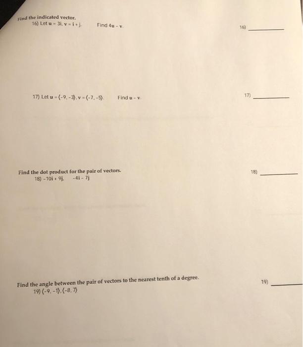 Solved 16) Let u=3i,v=i+j. Find 4u−v 16) 17) Let | Chegg.com Solved 16) Let u=3i,v=i+j. Find 4u−v 16) 17) Let | Chegg.com