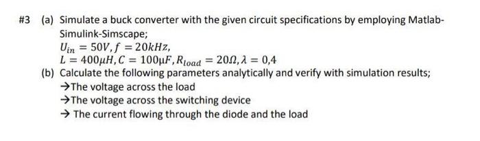 Solved (a) Simulate a buck converter with the given circuit | Chegg.com