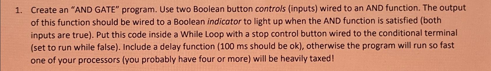 Solved Create an "AND GATE" program. Use two Boolean button | Chegg.com