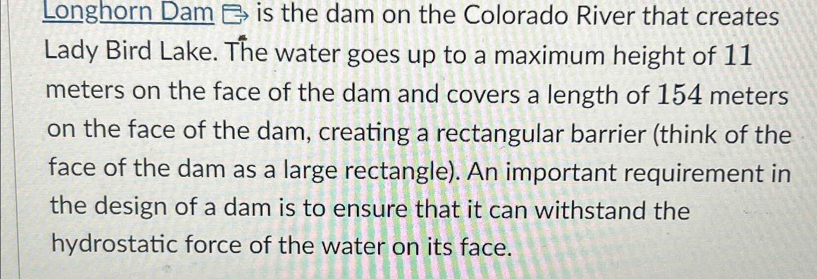 Solved Longhorn Dam EE ﻿is the dam on the Colorado River | Chegg.com