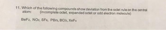 Solved 11. Which of the following compounds show deviation | Chegg.com