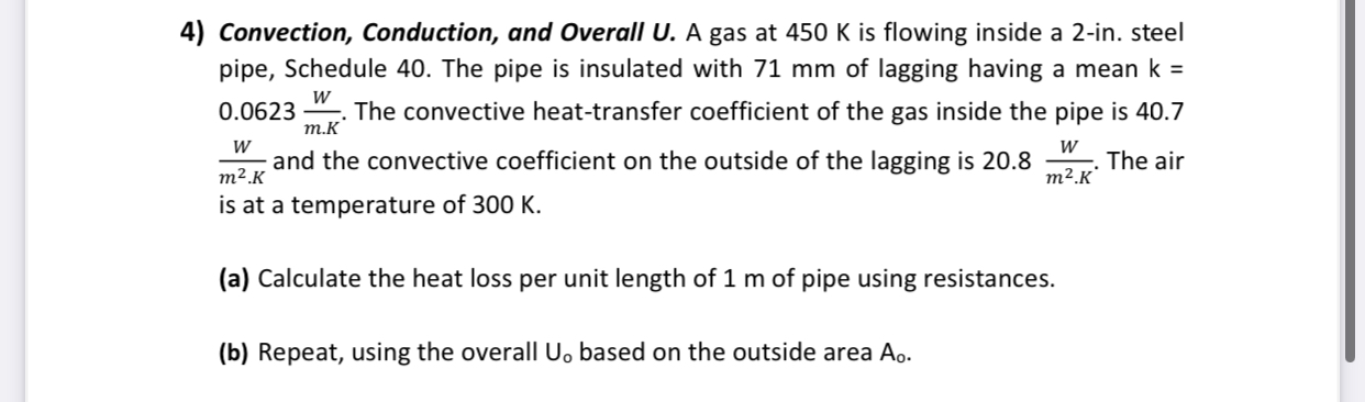Solved Convection, Conduction, and Overall U. ﻿A gas at 450K | Chegg.com