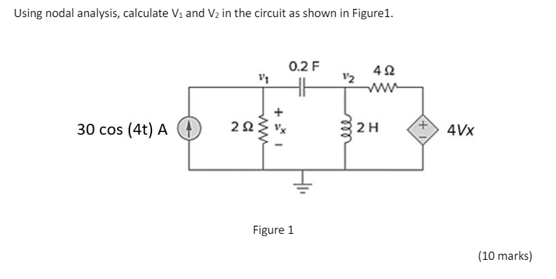 Solved Using nodal analysis, calculate V1 ﻿and V2 ﻿in the | Chegg.com