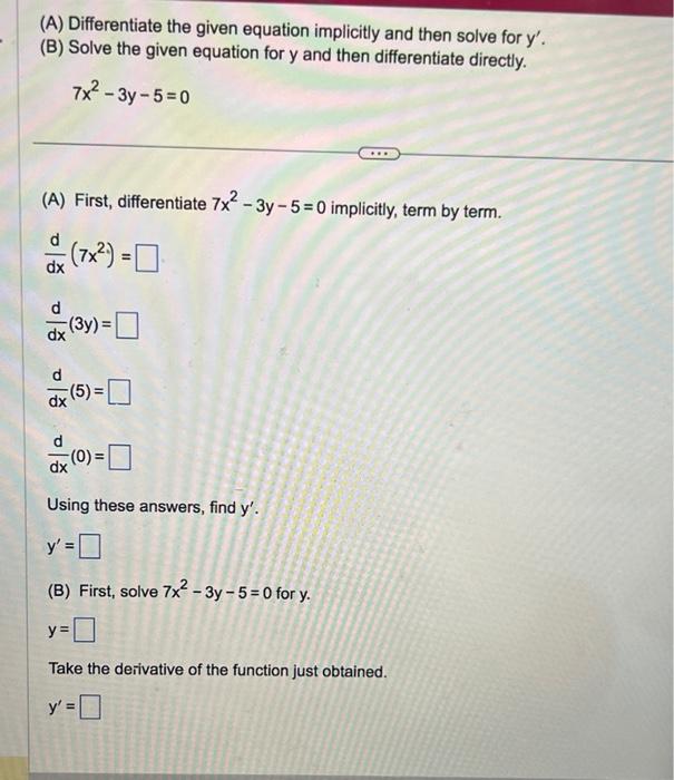 Solved (A) Differentiate the given equation implicitly and | Chegg.com