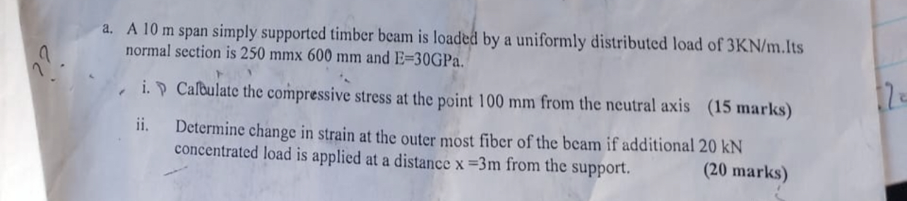 Solved a. ﻿A 10m ﻿span simply supported timber beam is | Chegg.com