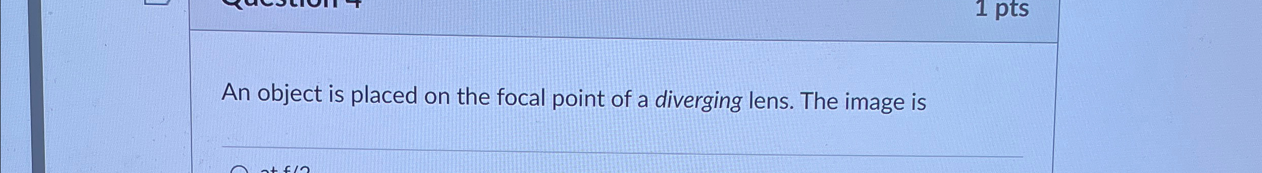Solved An object is placed on the focal point of a diverging | Chegg.com