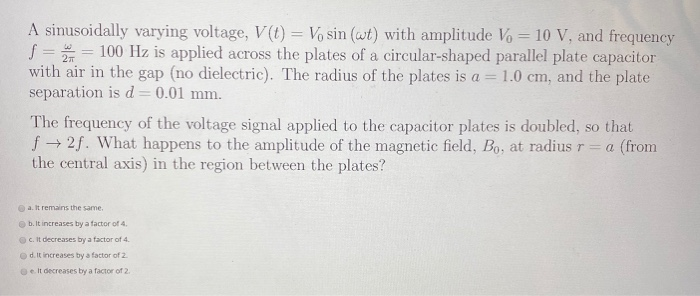 Solved A sinusoidally varying voltage, V(t) = Vo sin (wt) | Chegg.com