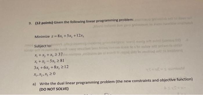 Solved 9. (12 points) Given the following linear programming | Chegg.com