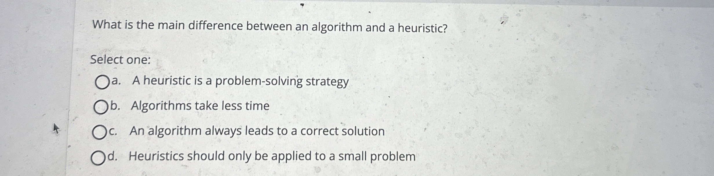 Solved What is the main difference between an algorithm and | Chegg.com