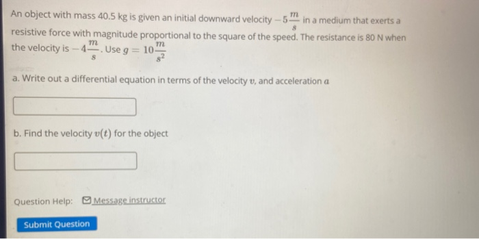Solved An object with mass 40.5 kg is given an initial | Chegg.com