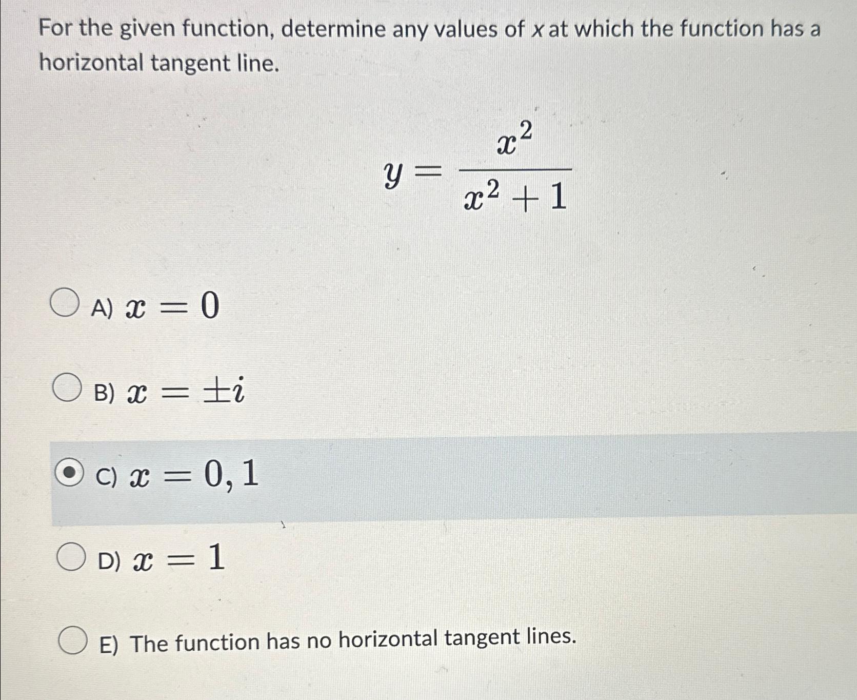 Solved For the given function, determine any values of x ﻿at | Chegg.com