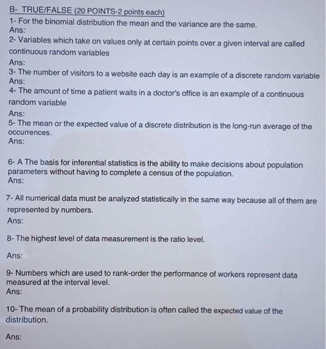 Solved B- TRUE/FALSE (20 POINTS-2 points each) 1- For the | Chegg.com