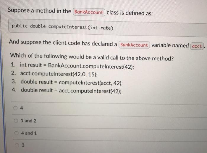 Solved Suppose a method in the BankAccount class is defined | Chegg.com