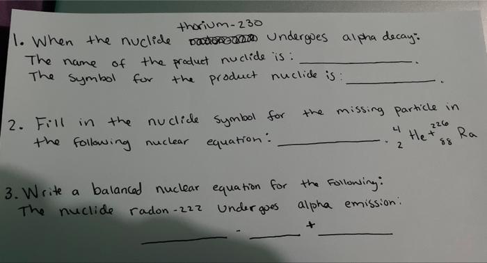Solved thorium-230 1. When the nuclide padomande undergoes | Chegg.com