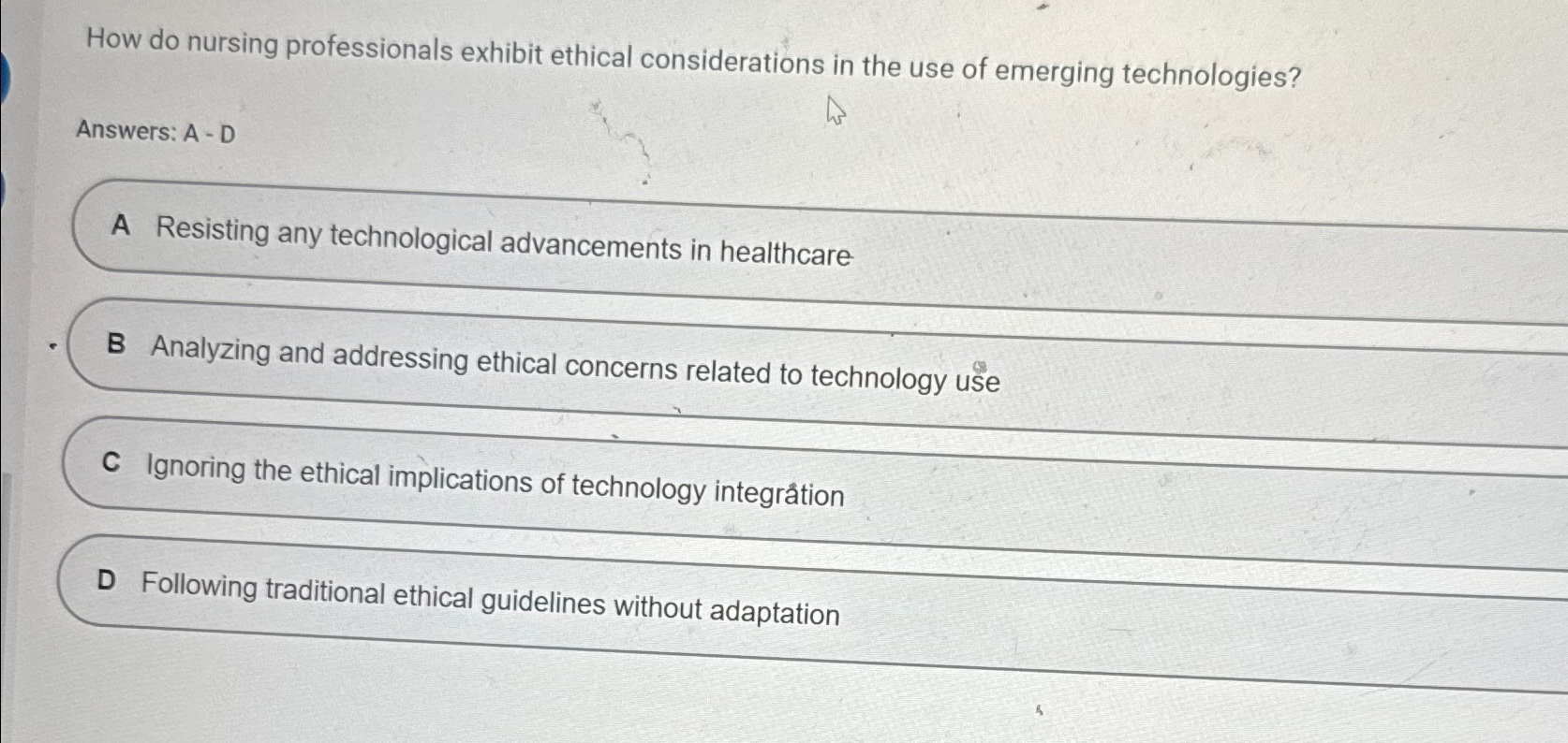 Solved How do nursing professionals exhibit ethical | Chegg.com
