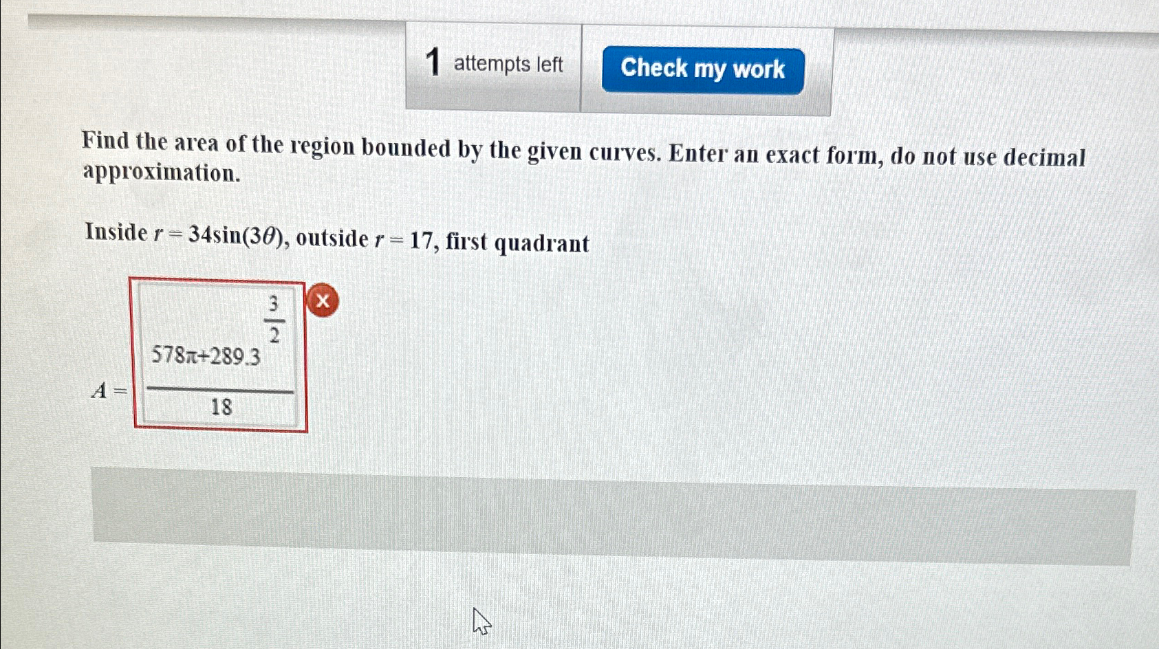 Solved 1 ﻿attempts leftFind the area of the region bounded | Chegg.com