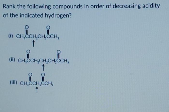 Solved Rank the following compounds in order of decreasing | Chegg.com