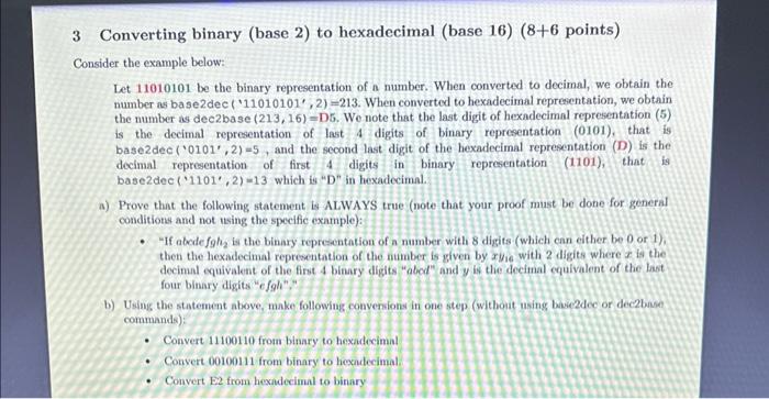 Solved 3 Converting binary (base 2 ) to hexadecimal (base | Chegg.com