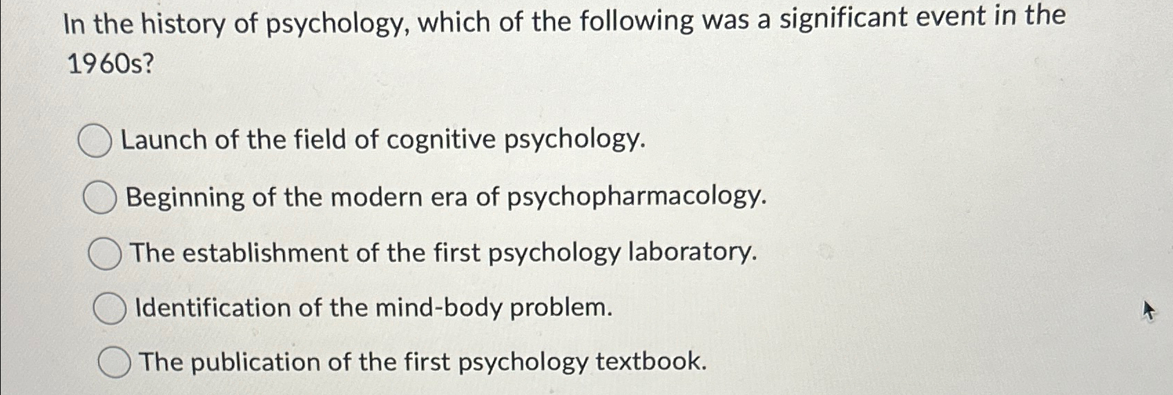 Solved In the history of psychology, which of the following | Chegg.com