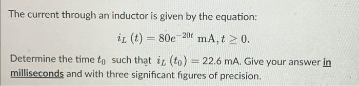 Solved The current through an inductor is given by the | Chegg.com