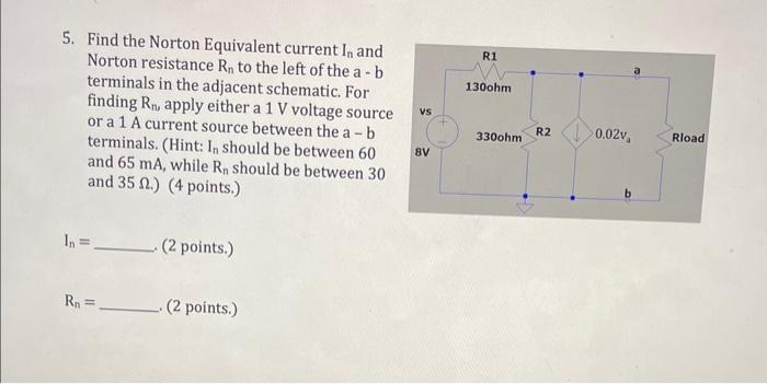 Solved 5. Find the Norton Equivalent current In and Norton | Chegg.com