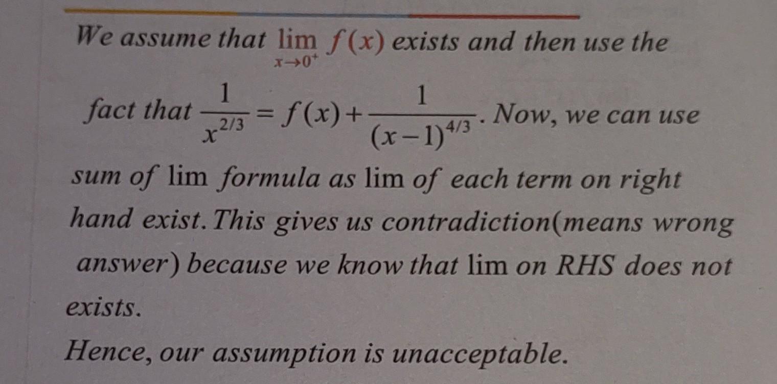 Solved We assume that limx→0+f(x) exists and then use the | Chegg.com