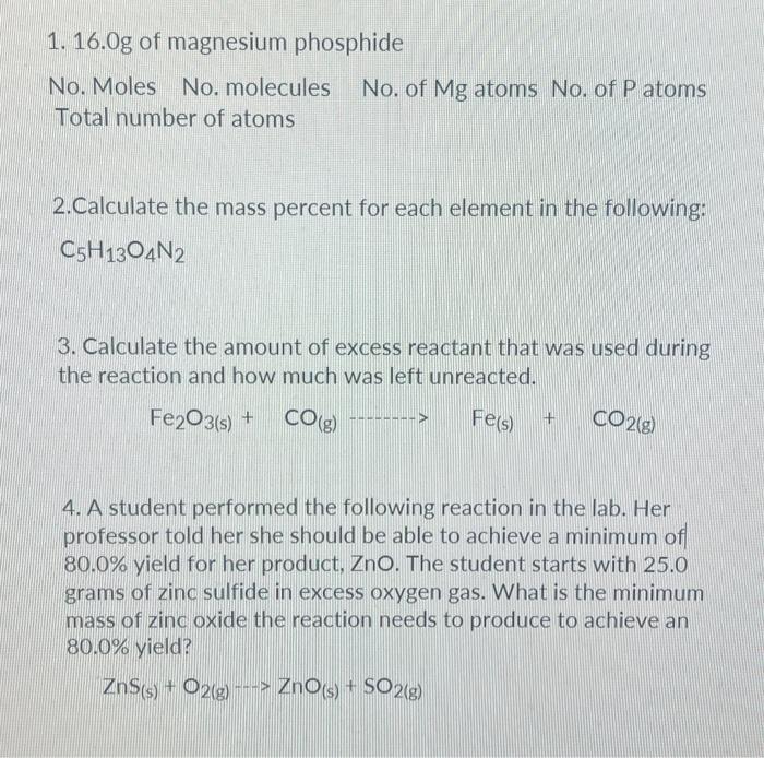 Solved 1. 16.0 g of magnesium phosphide No. Moles No. | Chegg.com