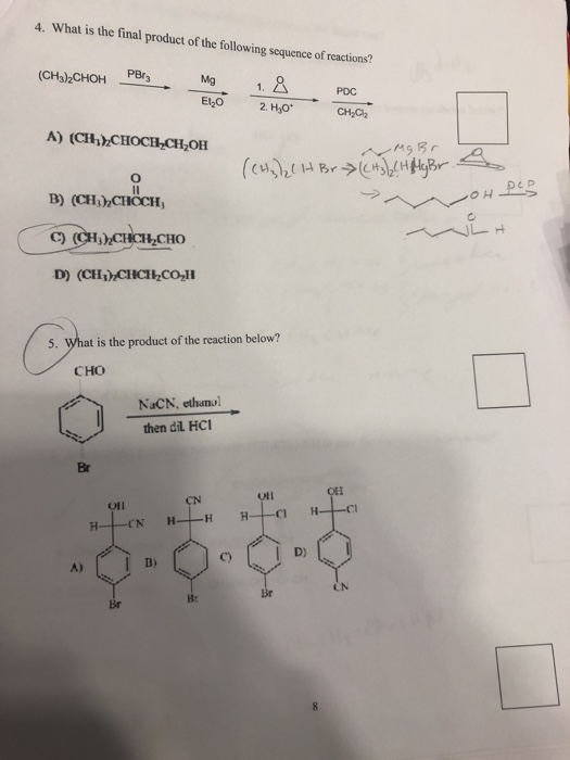 Solved 4. What is the final product of the following | Chegg.com
