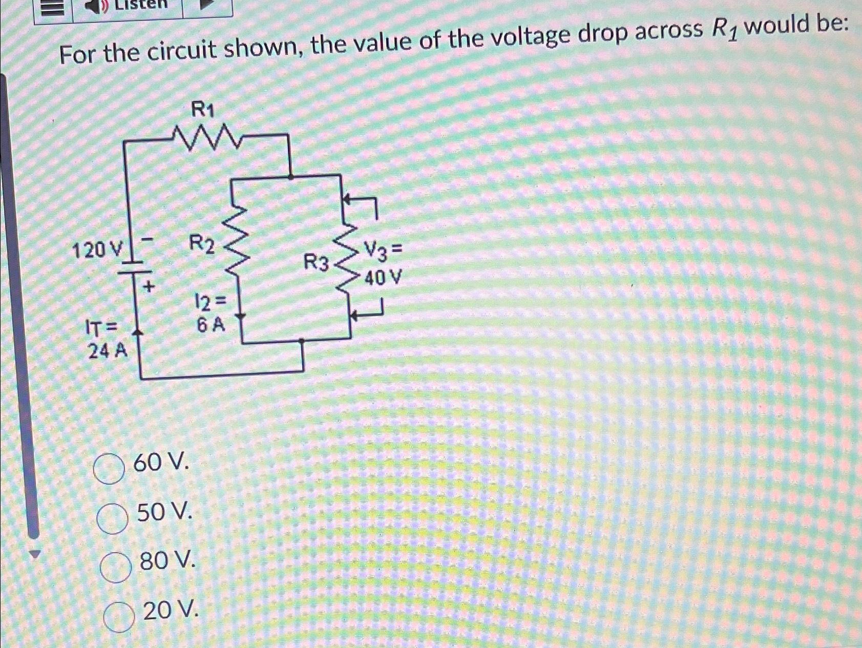Solved For the circuit shown, the value of the voltage drop | Chegg.com