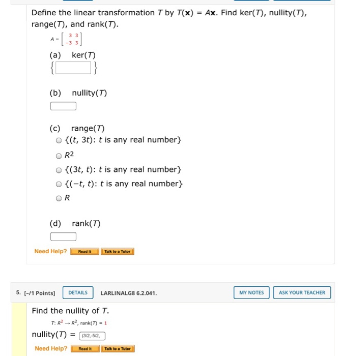 Solved Define The Linear Transformation T By T x Ax Find Chegg