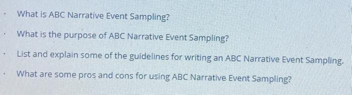Solved What is ABC Narrative Event Sampling? What is the | Chegg.com