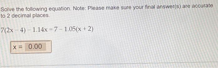 Solved Solve the following equation. Note: Please make sure | Chegg.com