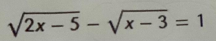 Solved √2x-5-√√x-3 = 1 | Chegg.com