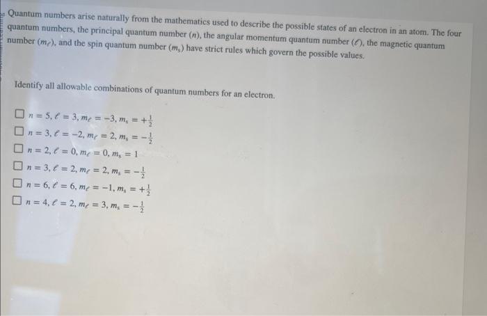 Solved Quantum numbers arise naturally from the mathematics | Chegg.com