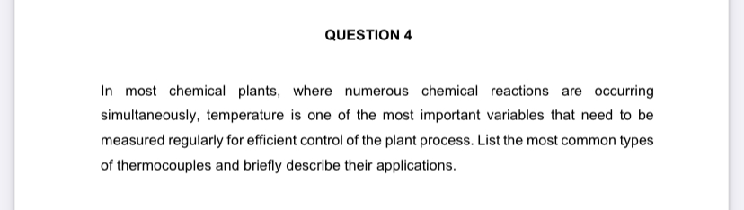 Solved QUESTION 4In most chemical plants, where numerous | Chegg.com