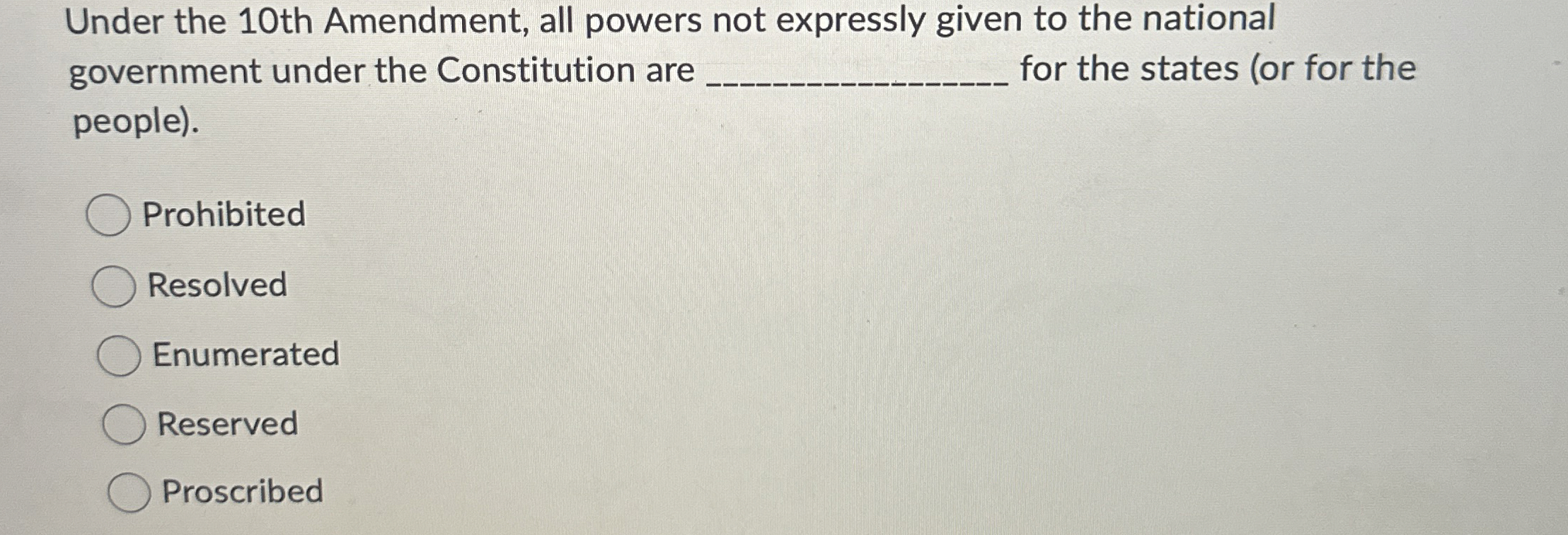 Solved Under the 10th Amendment, all powers not expressly | Chegg.com