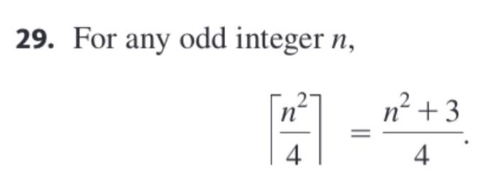 Solved 29. For any odd integer n, n 4 n² +3 4 | Chegg.com